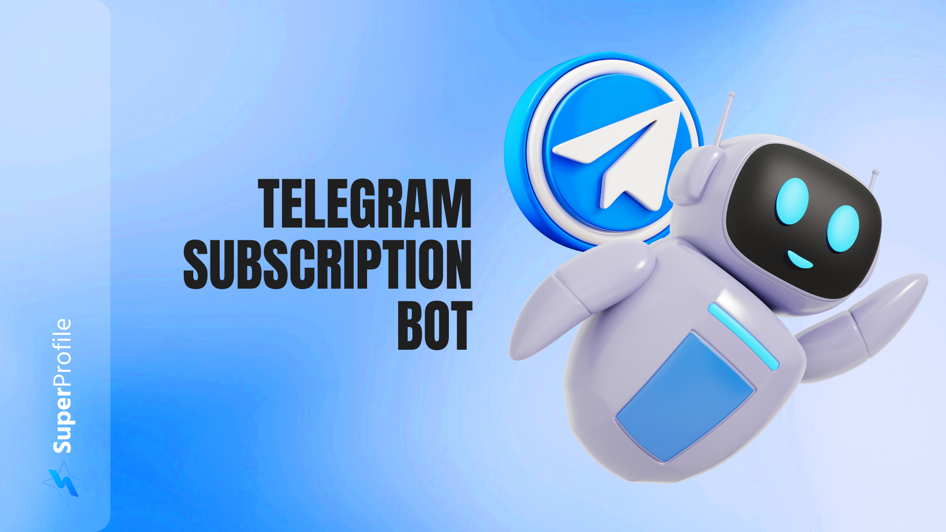 Creating a Telegram Subscription Bot for Channels and Groups
